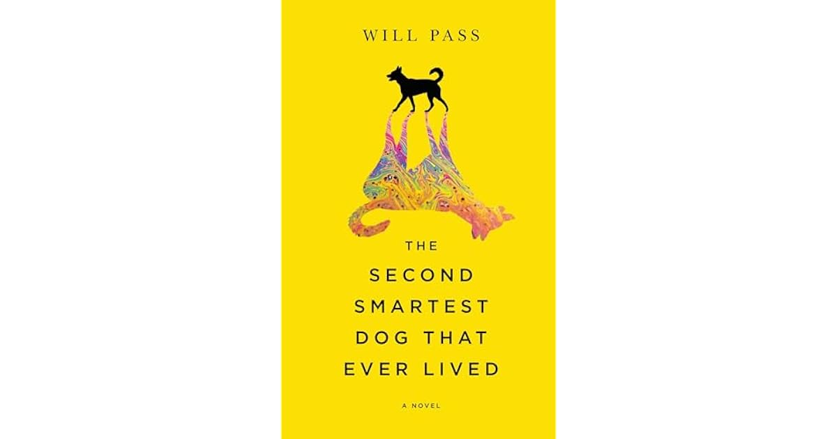 Book giveaway for The Second-Smartest Dog That Ever Lived by Will Pass ...