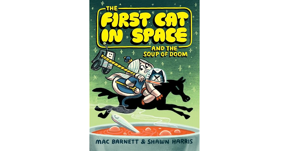 Book giveaway for The First Cat in Space and the Soup of Doom (The ...
