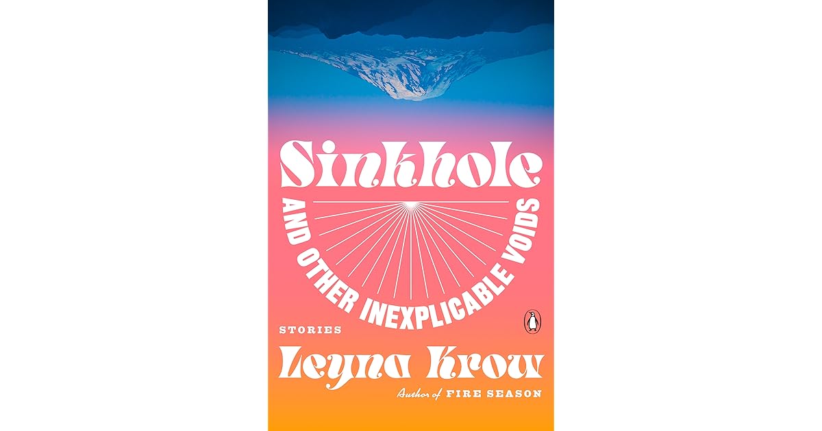 Book giveaway for Sinkhole, and Other Inexplicable Voids: Stories by ...
