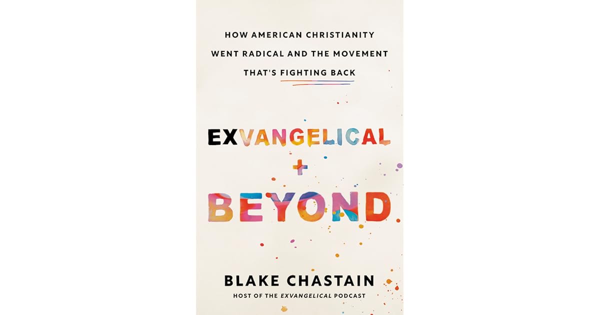 Book giveaway for Exvangelical and Beyond: How American Christianity ...