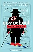 Spy School Graphic Novels Series by Stuart Gibbs
