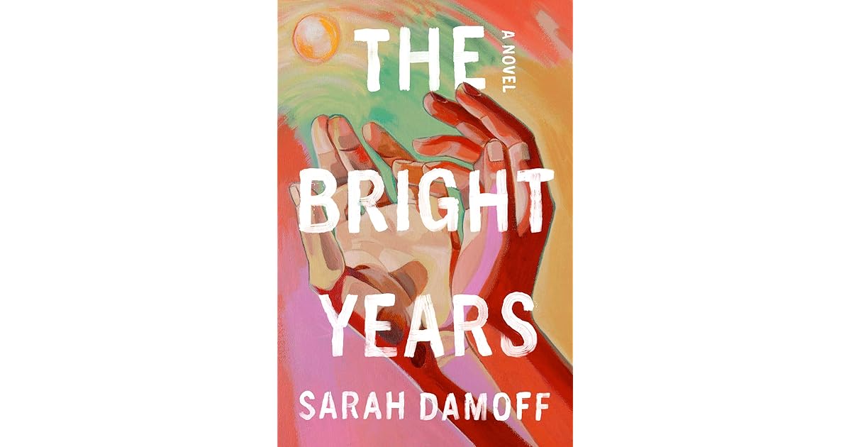 Book giveaway for The Bright Years by Sarah Damoff Oct 09-Nov 03, 2025