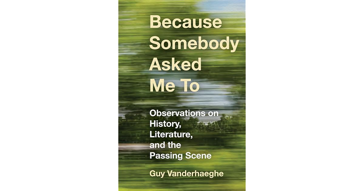 Book giveaway for Because Somebody Asked Me To: Observations on History ...