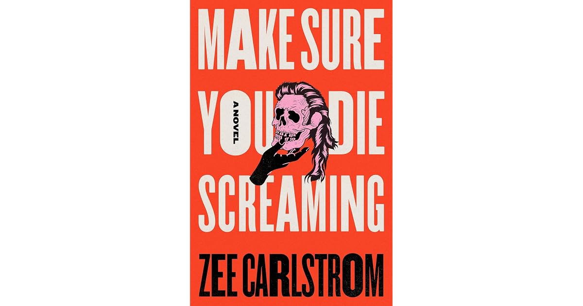 Book giveaway for Make Sure You Die Screaming by Zee Carlstrom Feb 10 ...