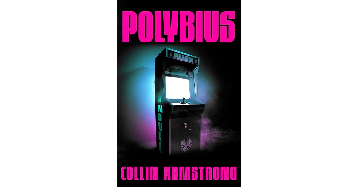 Book giveaway for Polybius by Collin Armstrong Jan 13-Jan 25, 2025