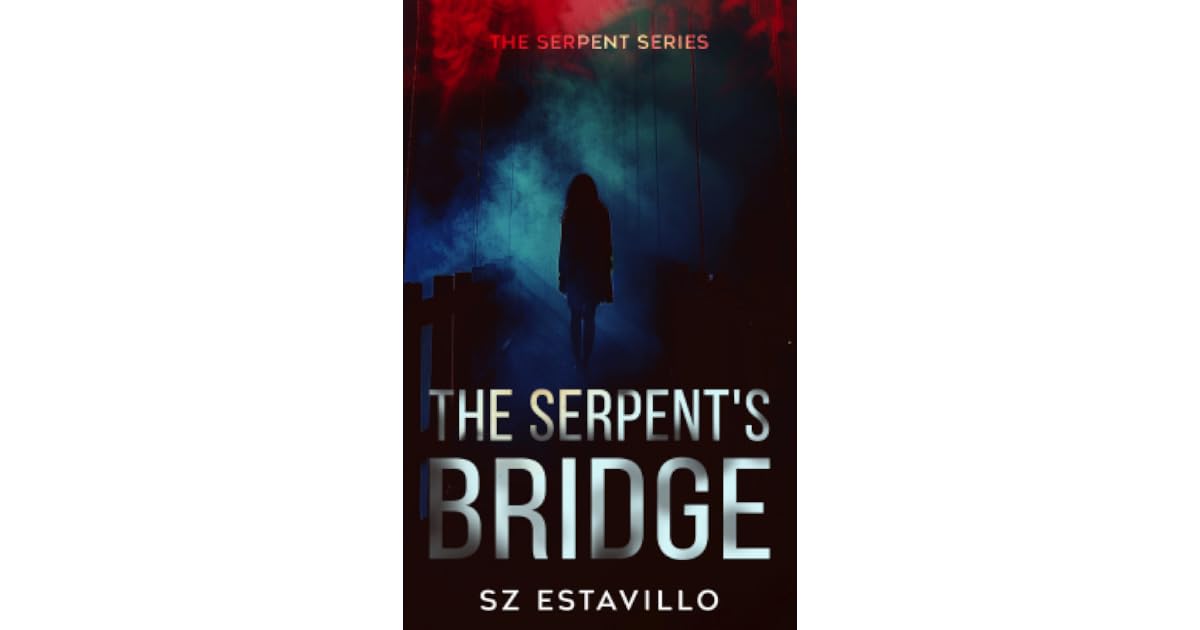 Book giveaway for The Serpent's Bridge (The Serpent, #1) by S.Z ...