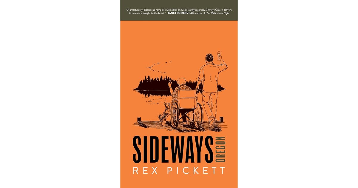 Book giveaway for Sideways Oregon (Sideways, #2) by Rex Pickett Jun 14 ...