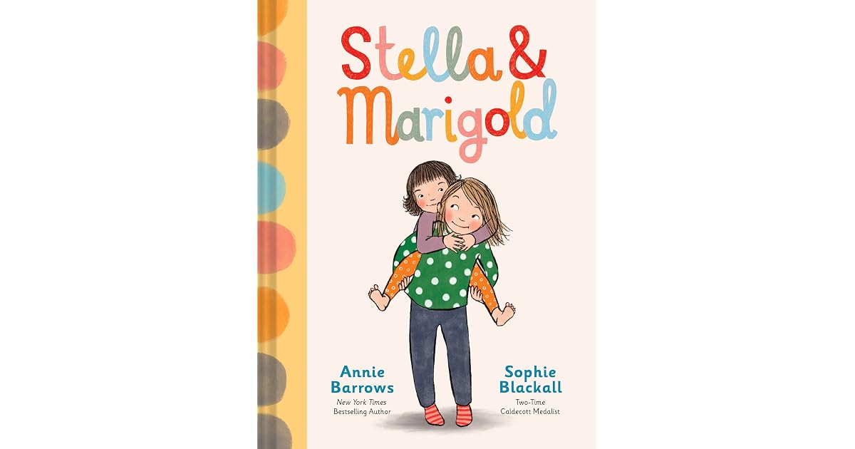 Book giveaway for Stella & Marigold by Annie Barrows Jul 01-Jul 30, 2024