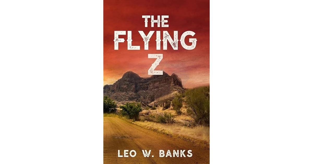 Book giveaway for The Flying Z by Leo W. Banks Nov 13-Dec 01, 2023