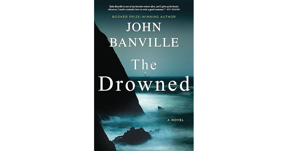 Book giveaway for The Drowned by John Banville Jul 01-Jul 31, 2024