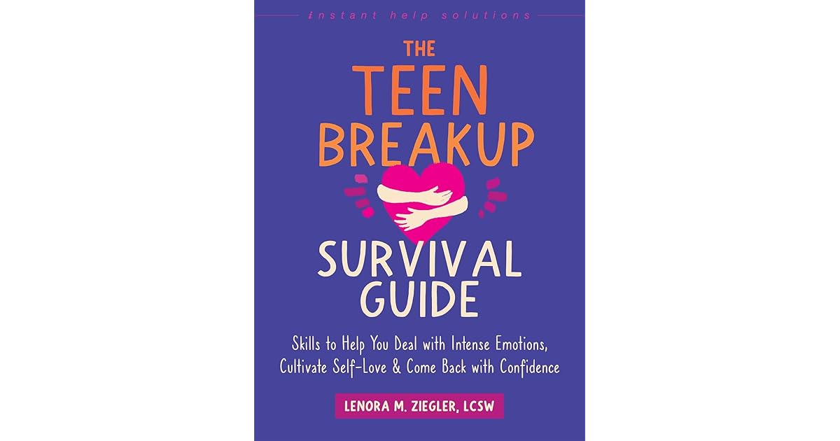 Book giveaway for The Teen Breakup Survival Guide: Skills to Help You ...
