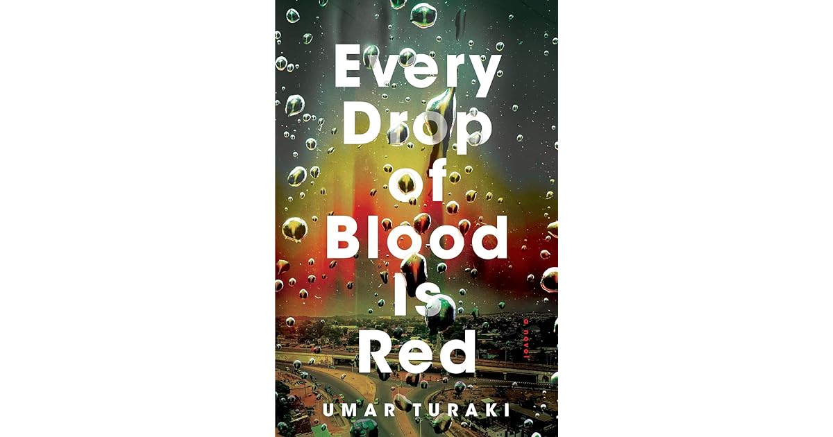 Book giveaway for Every Drop of Blood Is Red by Umar Turaki Oct 14-Nov ...