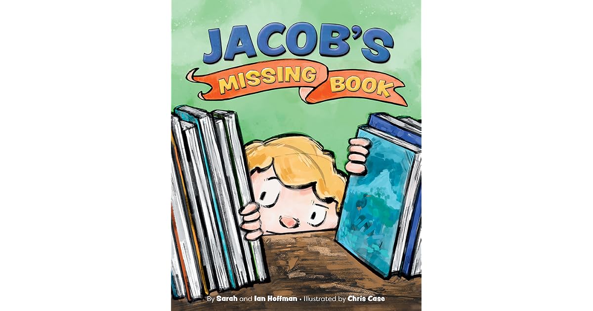 Book giveaway for Jacob's Missing Book (Jacob Stories) by Sarah Hoffman ...