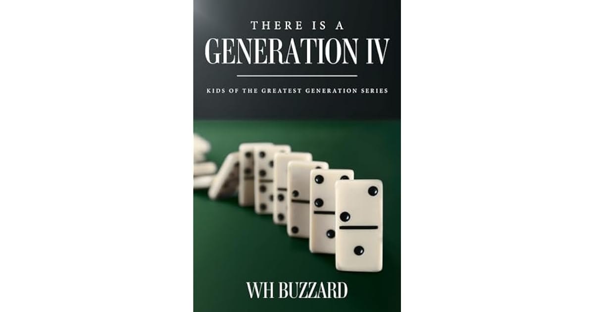 Book giveaway for There Is a Generation IV by W.H. Buzzard Oct 10-Oct ...