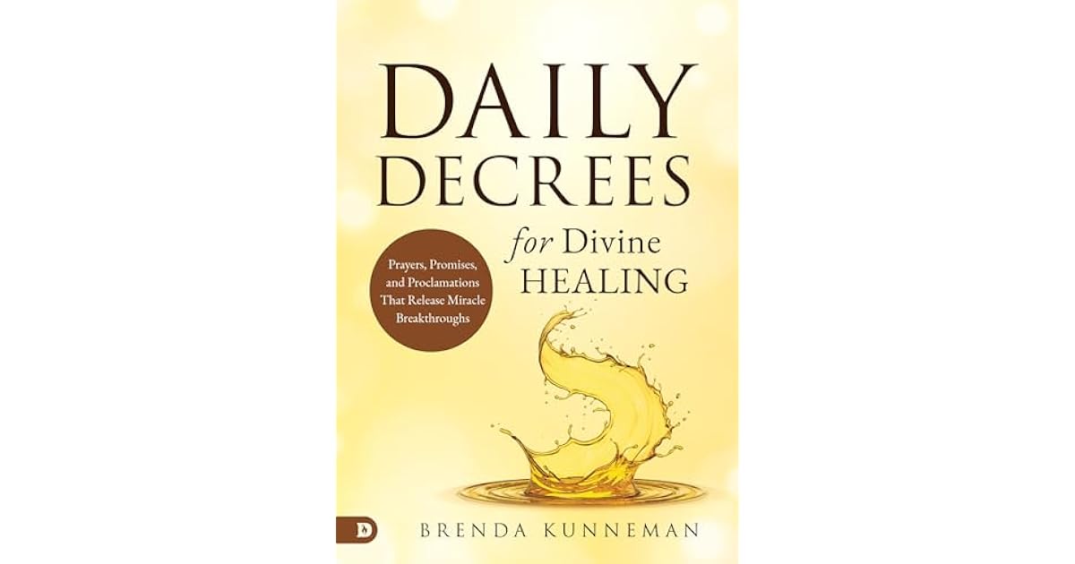 Book giveaway for Daily Decrees for Divine Healing: Prayers, Promises ...