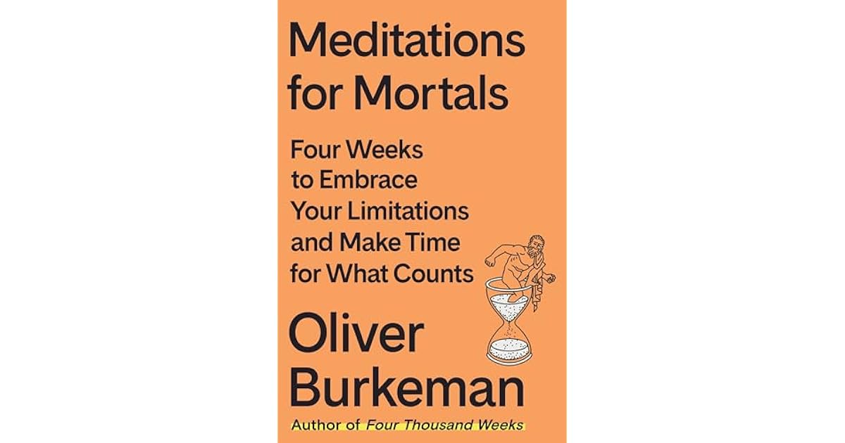 Book giveaway for Meditations for Mortals: Four Weeks to Embrace Your ...