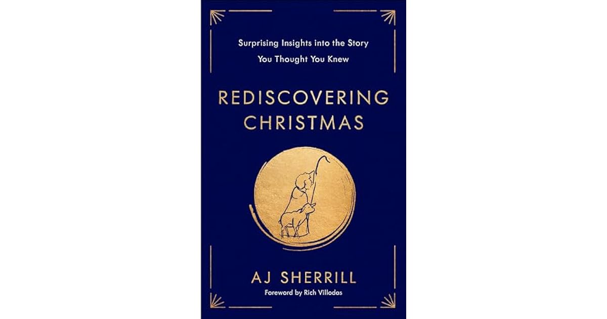 Book giveaway for Rediscovering Christmas: Surprising Insights into the ...