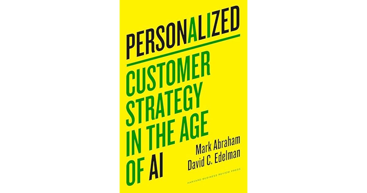 Book giveaway for Personalized: Customer Strategy in the Age of AI by ...
