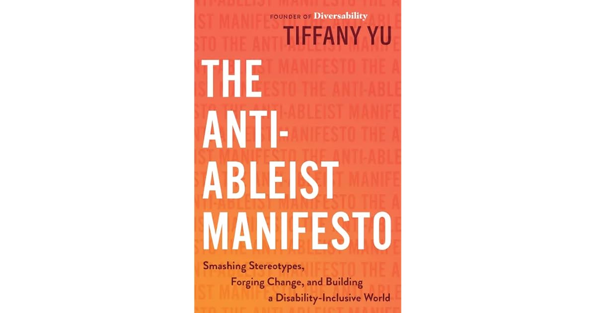 Book giveaway for The Anti-Ableist Manifesto: Smashing Stereotypes ...