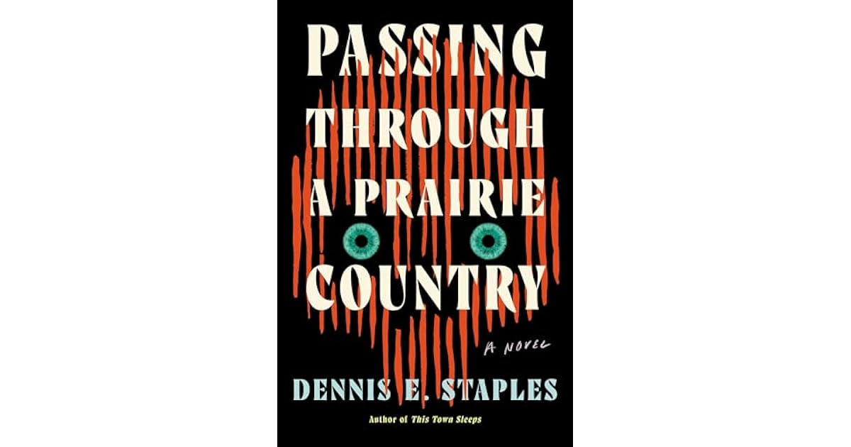 Book giveaway for Passing Through a Prairie Country by Dennis E. Staples Feb 11-Feb 25, 2025