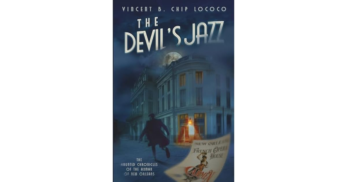 Book giveaway for The Devil's Jazz: The Haunted Chronicles of the Axman ...