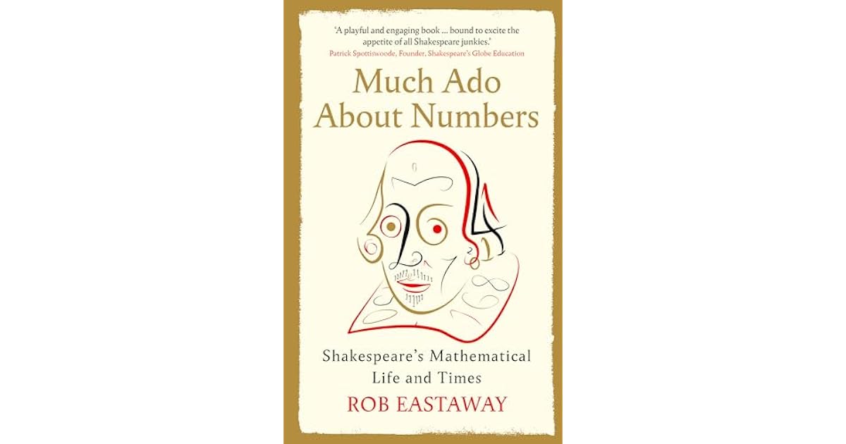 Book giveaway for Much Ado About Numbers: Shakespeare’s Mathematical ...