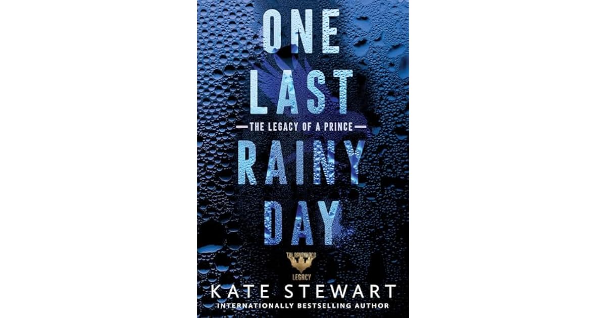 Book giveaway for One Last Rainy Day: The Legacy of a Prince by Kate ...