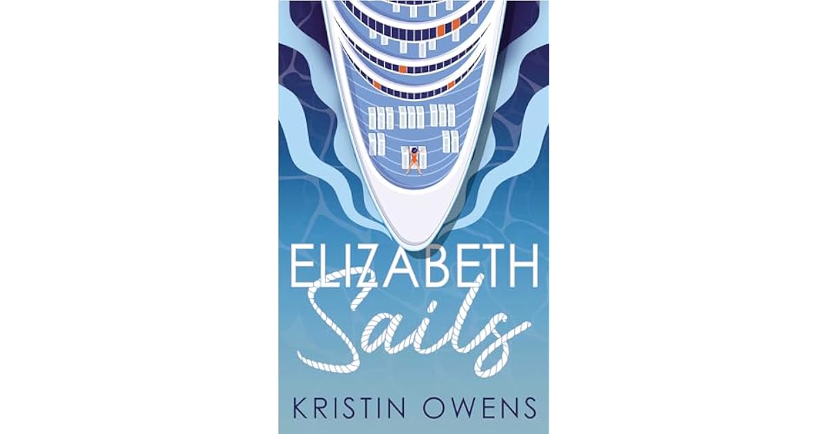 Book giveaway for Elizabeth Sails by Kristin Owens Sep 06-Sep 30, 2024