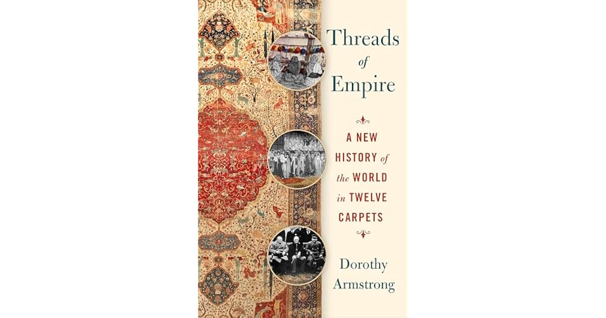 Book giveaway for Threads of Empire: A History of the World in Twelve ...