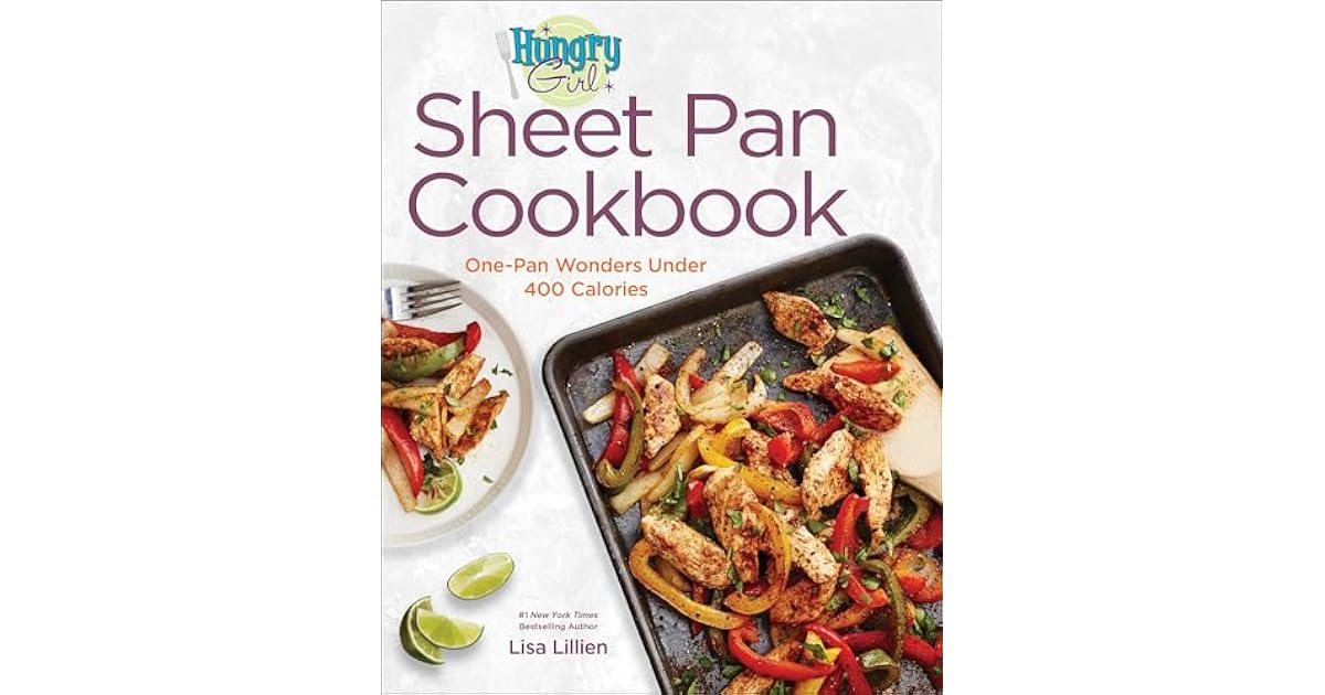 Book giveaway for Hungry Girl Sheet Pan Cookbook: One-Pan Wonders Under ...