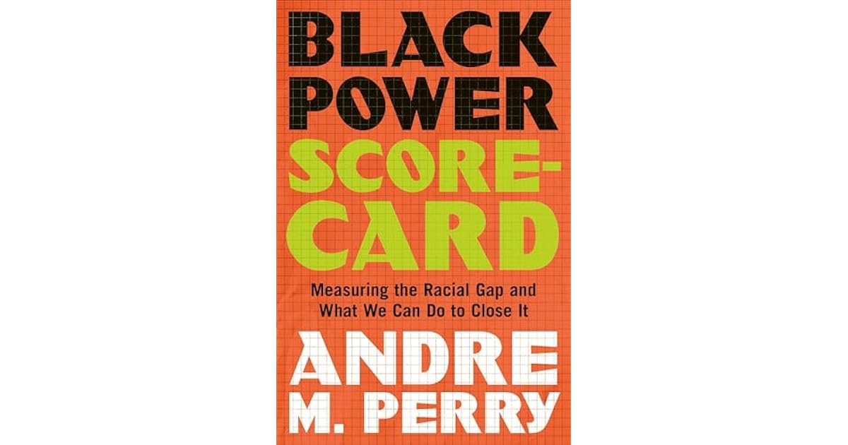 Book giveaway for Black Power Scorecard: Measuring the Racial Gap and ...