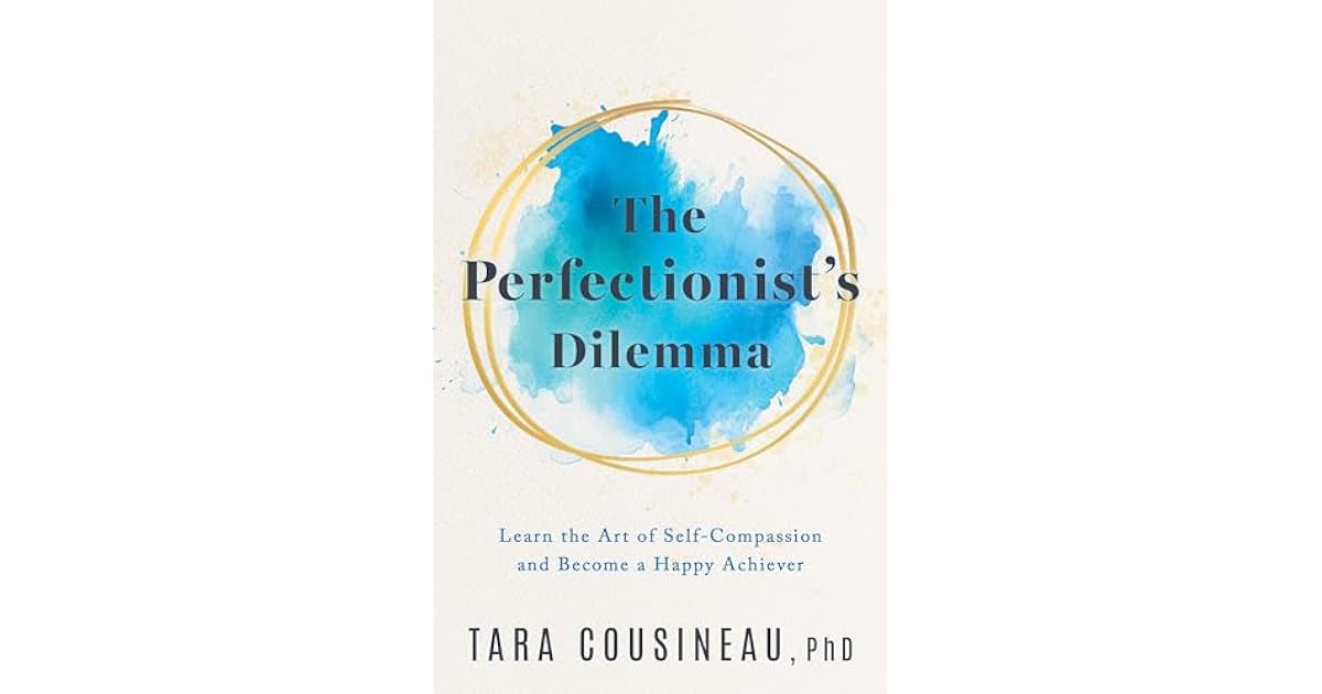 Book giveaway for The Perfectionist's Dilemma: Learn the Art of Self ...