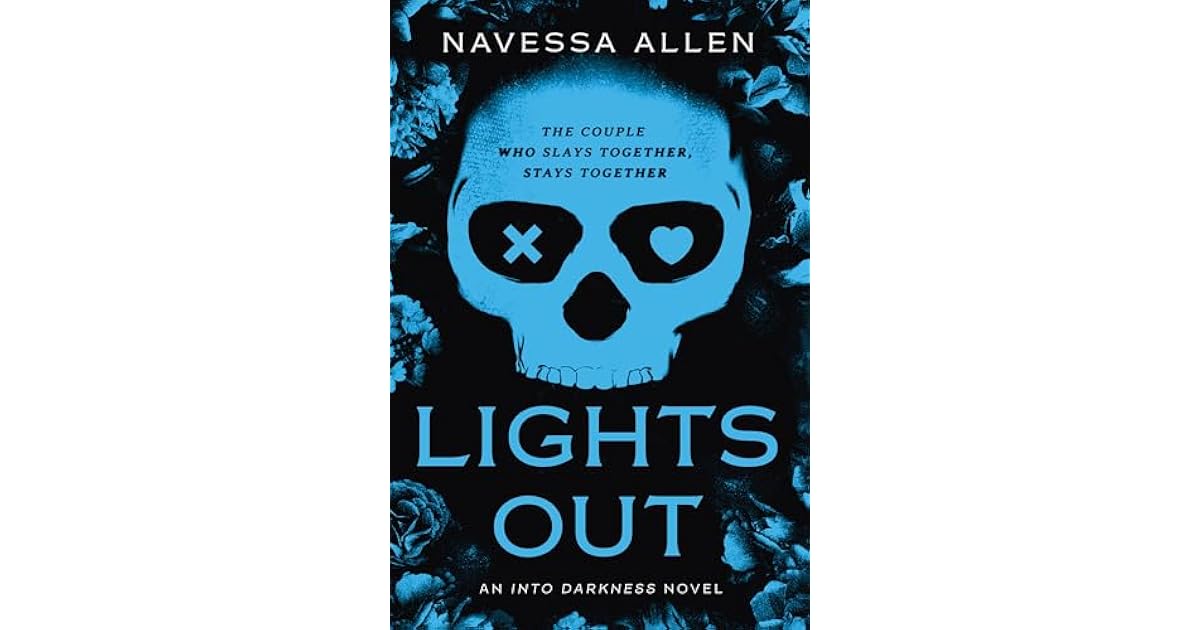 Book giveaway for Lights Out (Into Darkness, #1) by Navessa Allen Jul ...