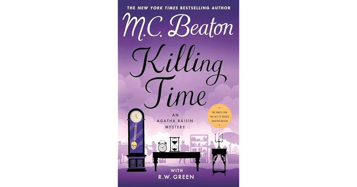 Book giveaway for Killing Time (Agatha Raisin, #35) by M.C. Beaton Jul ...