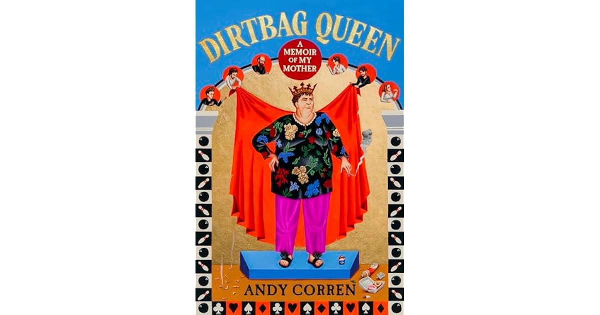 Book giveaway for Dirtbag Queen by Andy Corren Dec 27-Jan 14, 2025