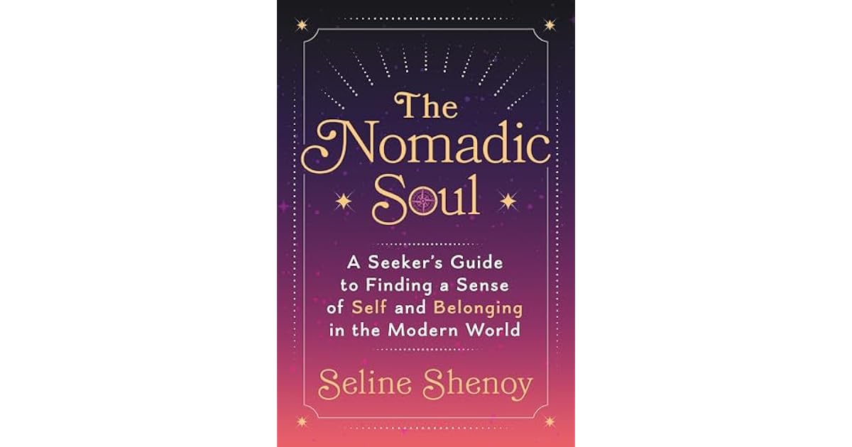 Book giveaway for The Nomadic Soul: A Seeker's Guide to Finding a Sense ...