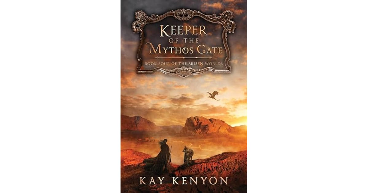 Book giveaway for Keeper of the Mythos Gate (The Arisen Worlds, #4) by ...