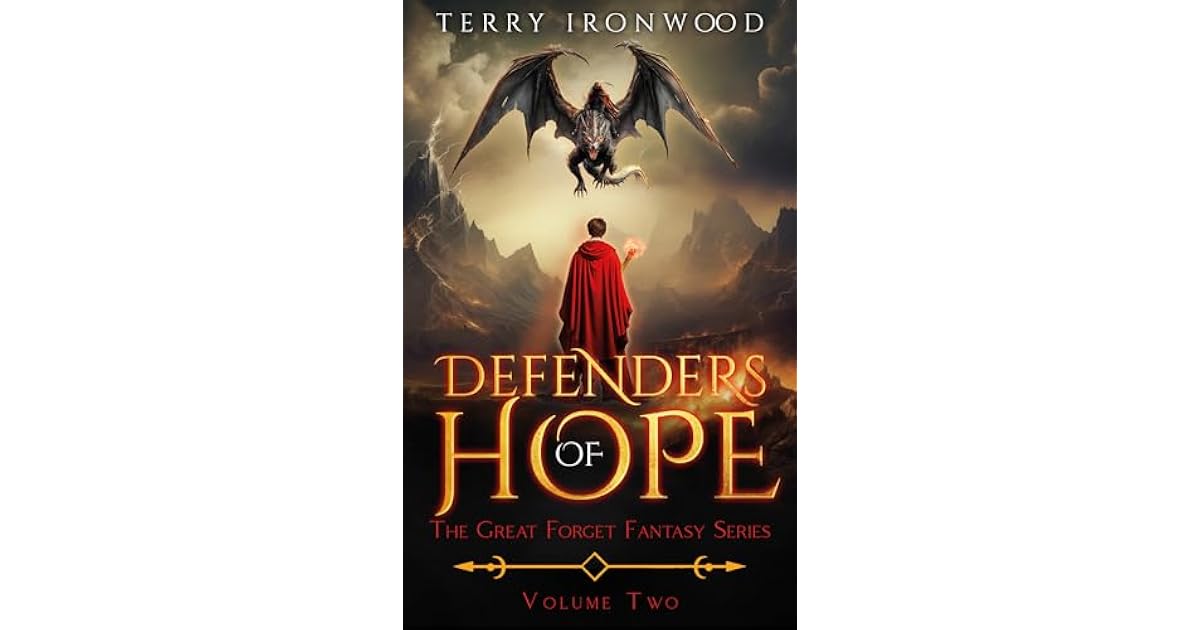 Book giveaway for Defenders of Hope (The Great Forget Fantasy, #2) by ...