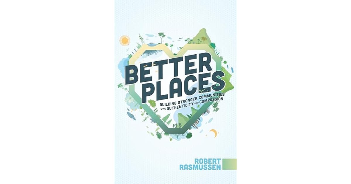Book giveaway for Better Places: Building Stronger Communities with ...