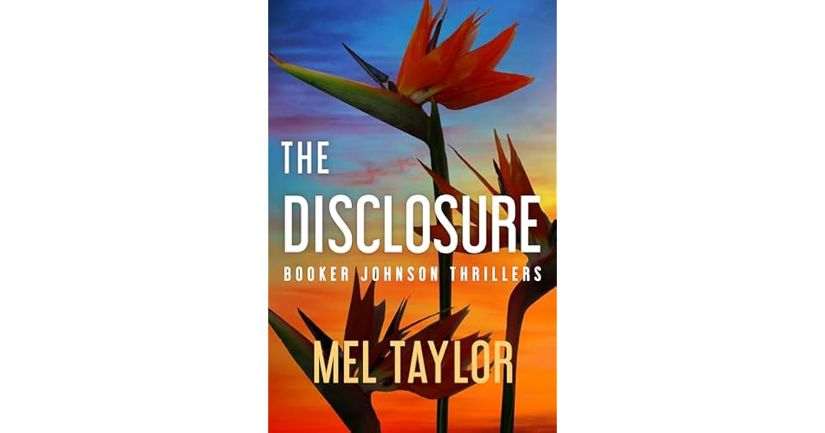 Book giveaway for The Disclosure (Booker Johnson Thrillers, #3) by Mel ...