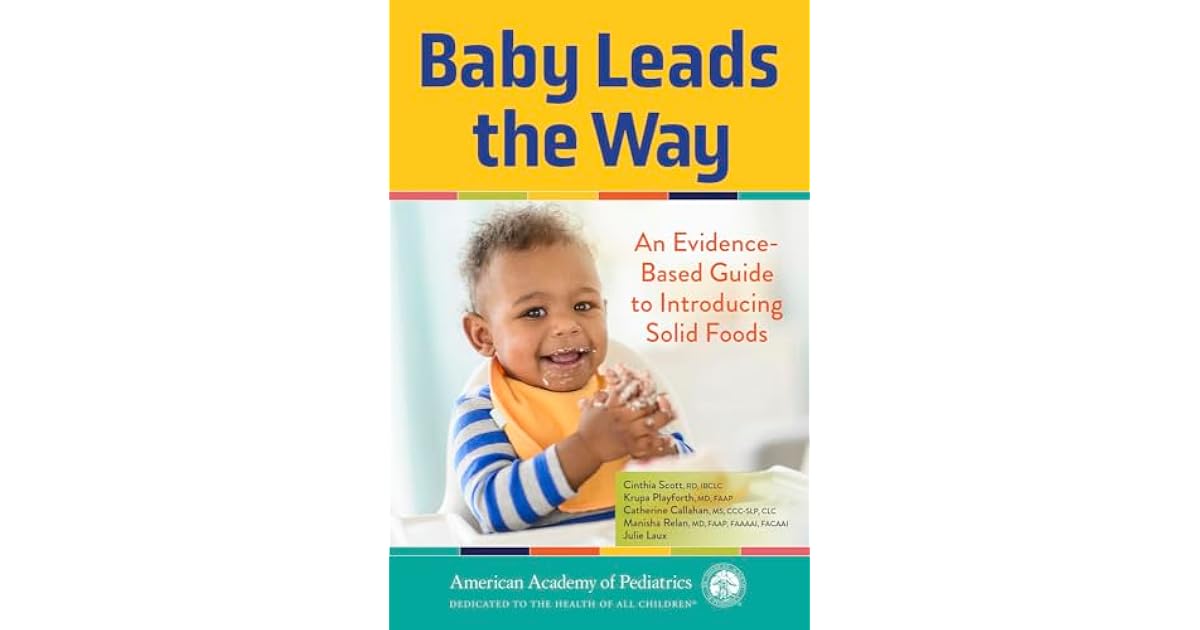 Book giveaway for Baby Leads the Way: An Evidence-Based Guide to ...