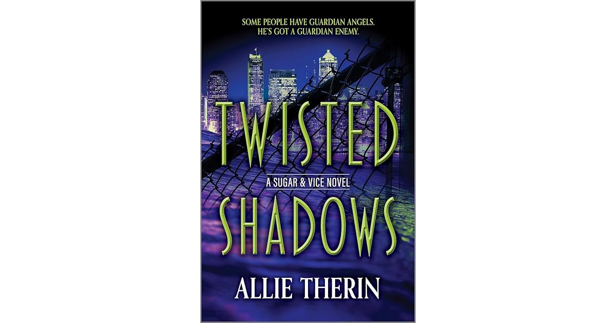 Book giveaway for Twisted Shadows (Sugar & Vice, #2) by Allie Therin ...