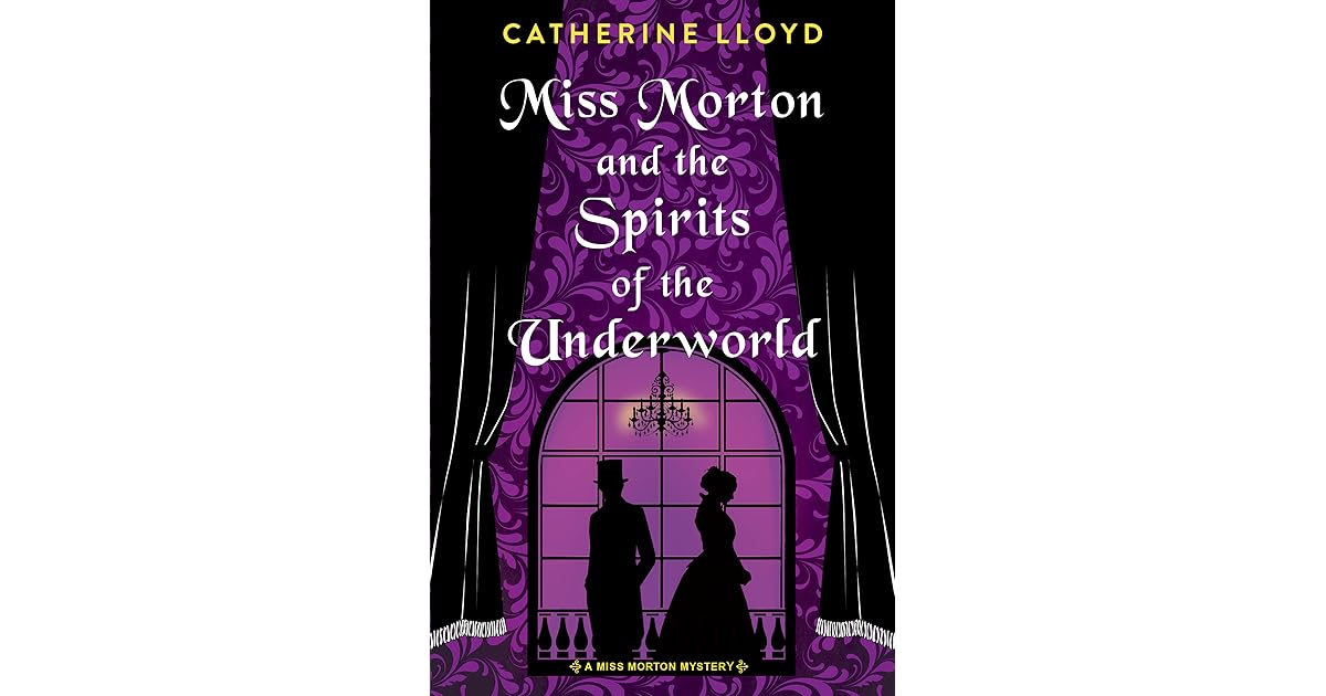 Book giveaway for Miss Morton and the Spirits of the Underworld by ...