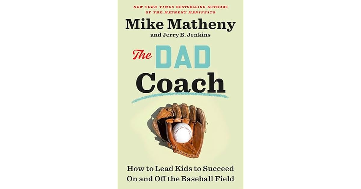 Book giveaway for The Dad Coach: How to Lead Kids to Succeed On and Off ...