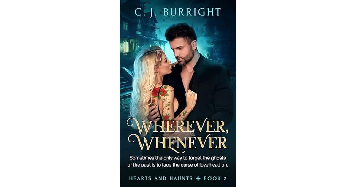 Book giveaway for Wherever, Whenever (Hearts and Haunts, #2) by C.J ...