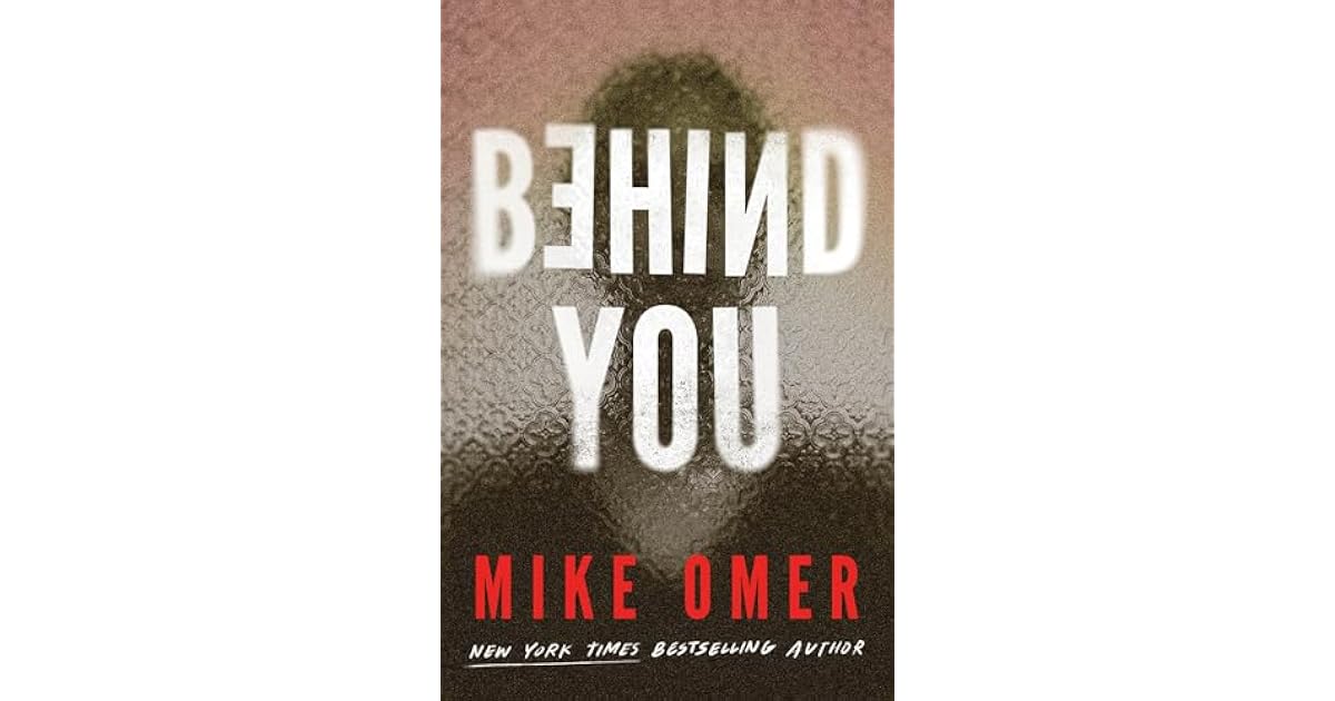 Book giveaway for Behind You by Mike Omer Sep 16-Oct 14, 2024