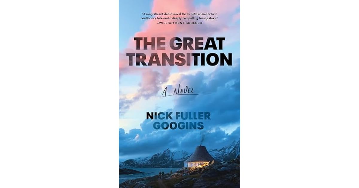 Book giveaway for The Great Transition by Nick Fuller Googins Jul 29 ...