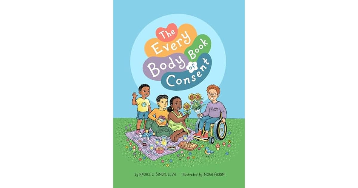 Book giveaway for The Every Body Book of Consent: An LGBTQIA-Inclusive ...