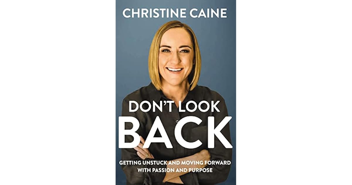 Book giveaway for Don't Look Back: Getting Unstuck and Moving Forward ...