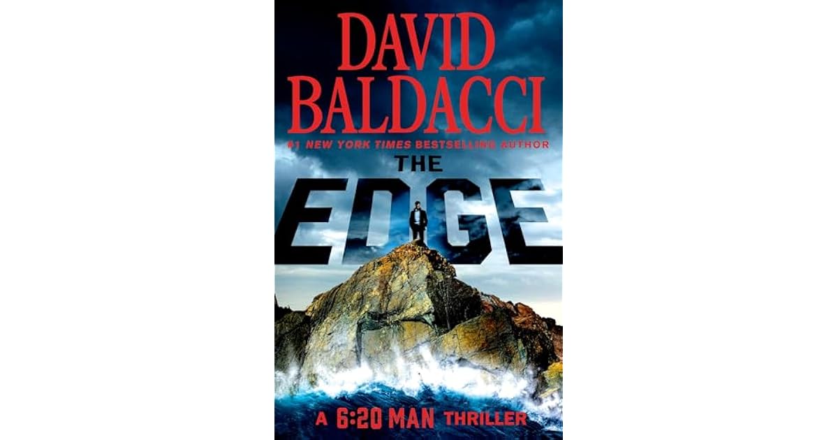 Book giveaway for The Edge (The 6:20 Man, #2) by David Baldacci Sep 10 ...